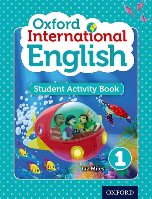 Oxford International English Student Activity Book 1 Oxford Oxford International English Student Activity Book 1 Oxford